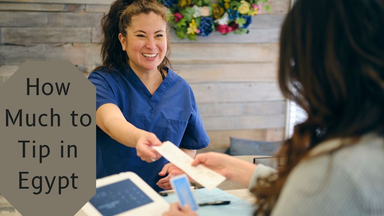 How Much to Tip in Egypt - Tipping101