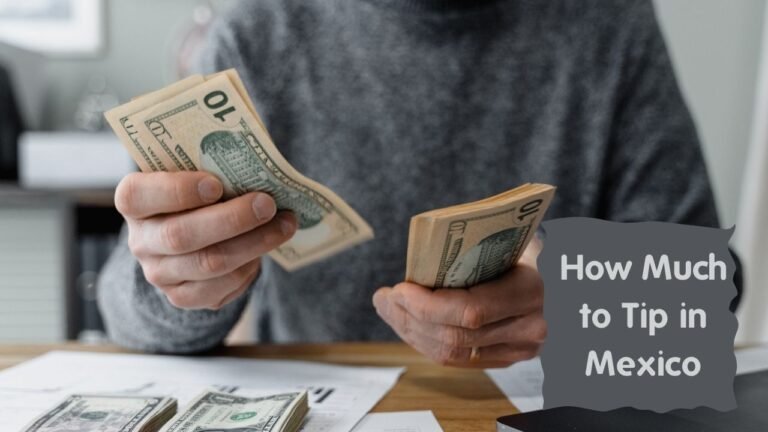 How Much to Tip in Mexico - Tipping101